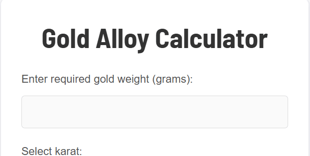 Gold Alloy Calculator | Calculate Pure Gold & Alloy Weights